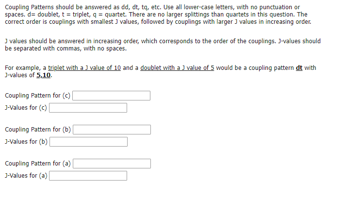 Solved Coupling Patterns should be answered as dd, dt, tq, | Chegg.com
