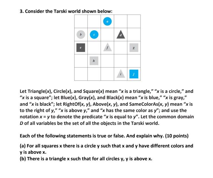 Solved 3. Consider the Tarski world shown below: с d be h j | Chegg.com