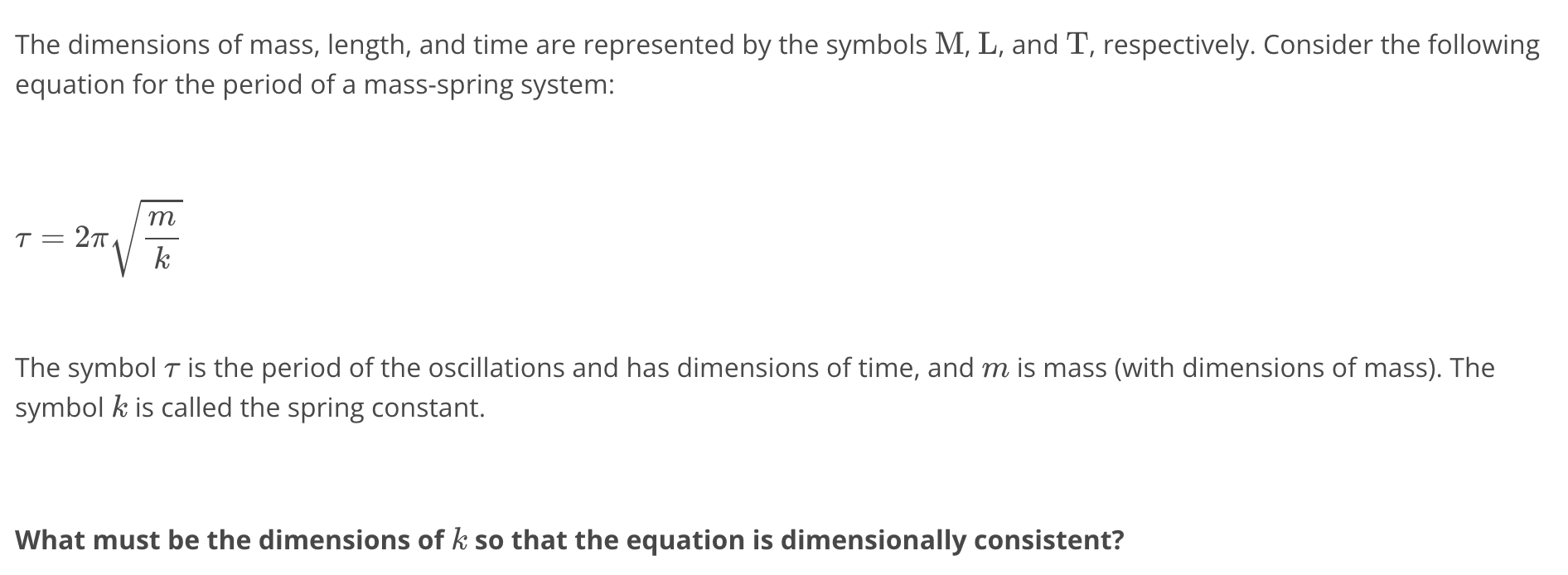 Solved The dimensions of mass, length, and time are | Chegg.com