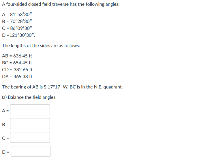 Solved A four-sided closed field traverse has the following | Chegg.com