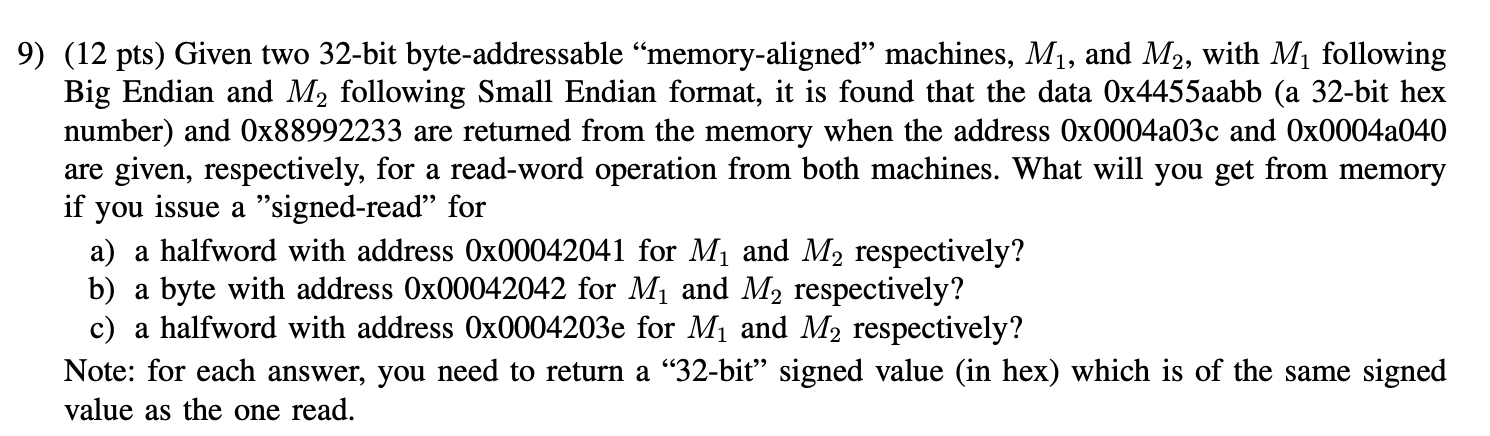 Solved 9) (12 pts) Given two 32-bit byte-addressable | Chegg.com