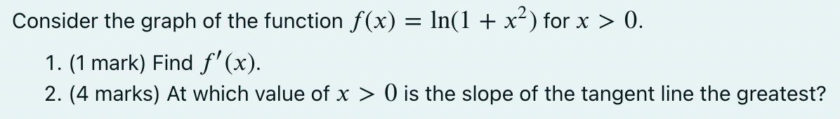 Solved = Consider the graph of the function f(x) = ln(1 + | Chegg.com