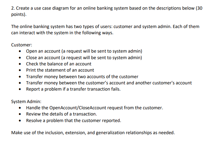 Solved 2. Create a use case diagram for an online banking | Chegg.com