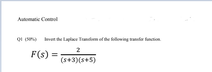 Solved (For Automatic Controls) Invert the Laplace Transform | Chegg.com