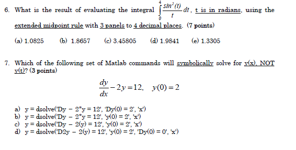 Solved 6. What is the result of evaluating the integral Ldt, | Chegg.com