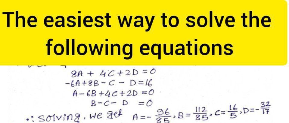 Solved The easiest way to solve the following equations 8A + | Chegg.com