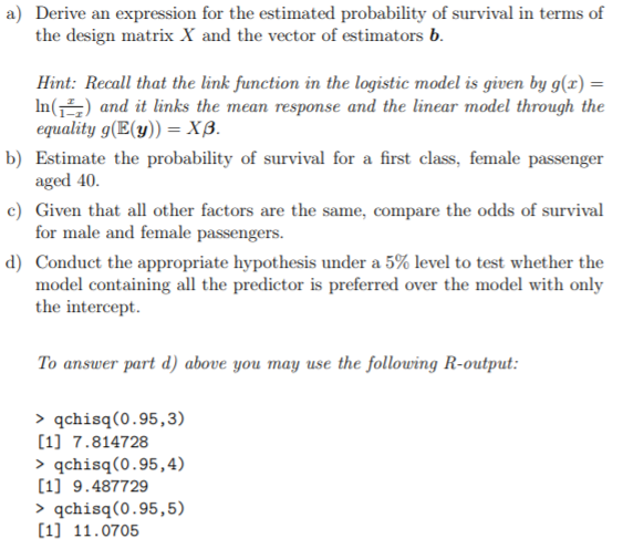 Call: glm(formula = Survived “ . - Name, family = | Chegg.com