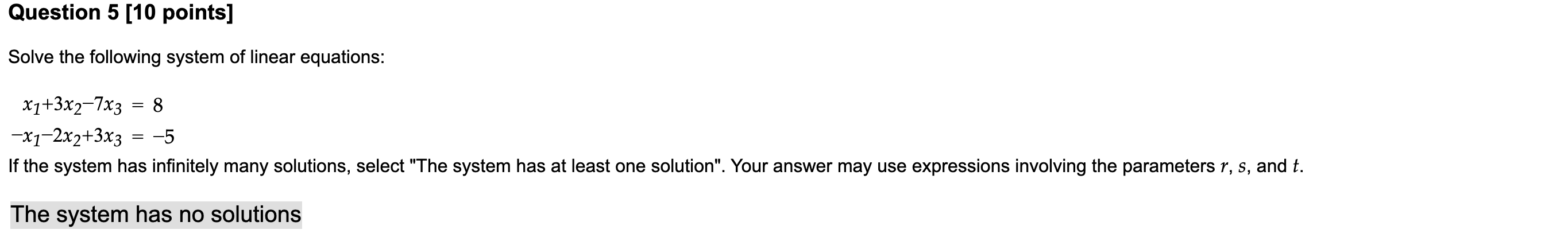 Solved Question 5 [10 ﻿points]Solve the following system of | Chegg.com