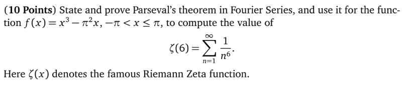 Solved (10 Points) State and prove Parseval's theorem in | Chegg.com