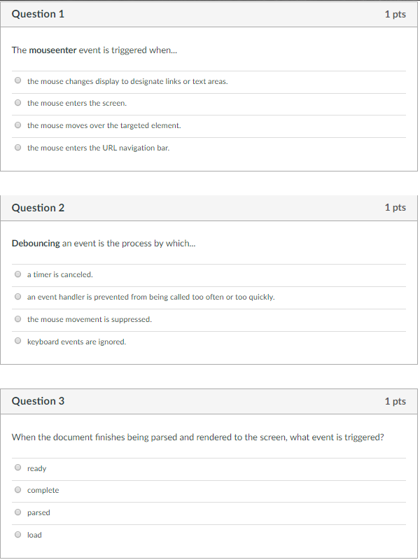 Solved Question 1 1 pts The mouseenter event is triggered | Chegg.com