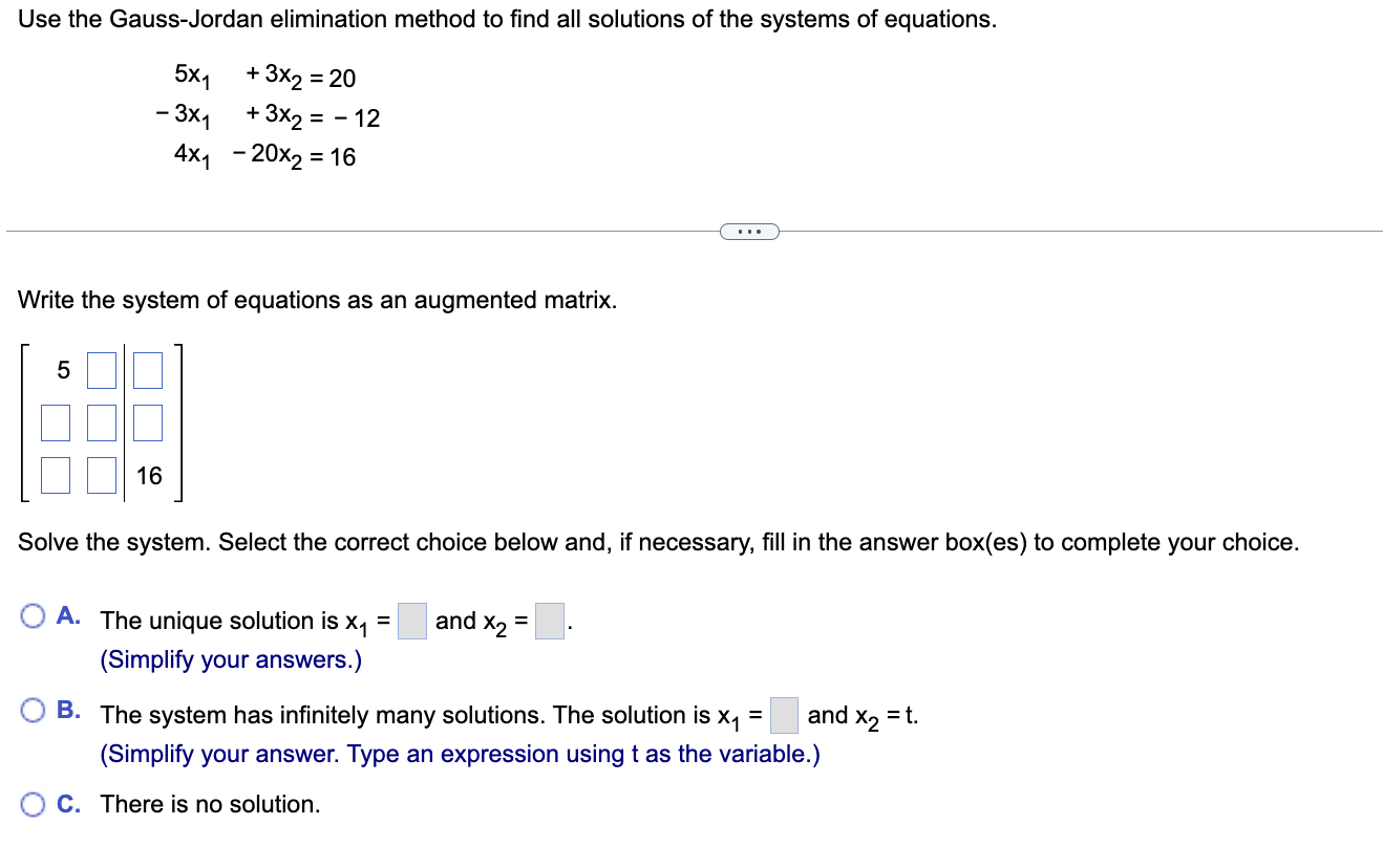 Solved Use the Gauss-Jordan elimination method to find all | Chegg.com