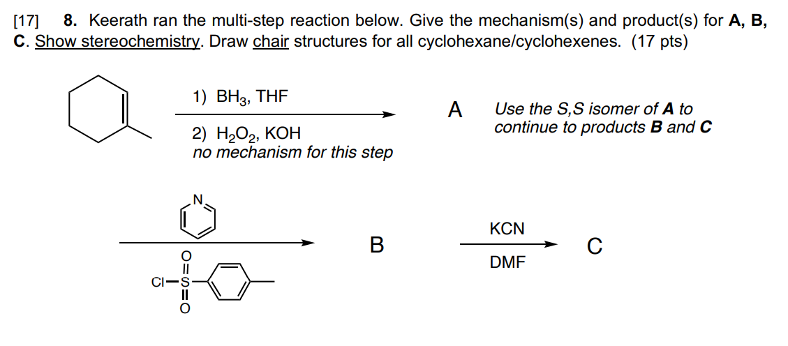 Solved [17] 8. ﻿Keerath ran the multi-step reaction below. | Chegg.com
