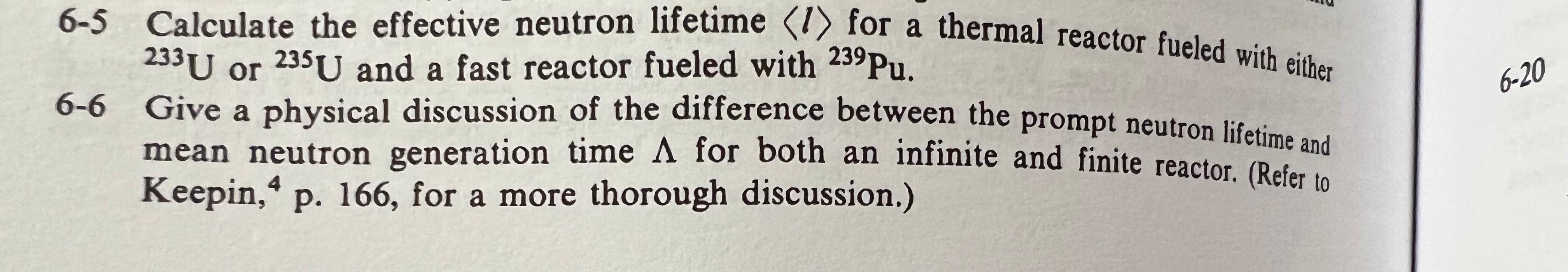 mal 6-5 Calculate the effective neutron lifetime (1) | Chegg.com