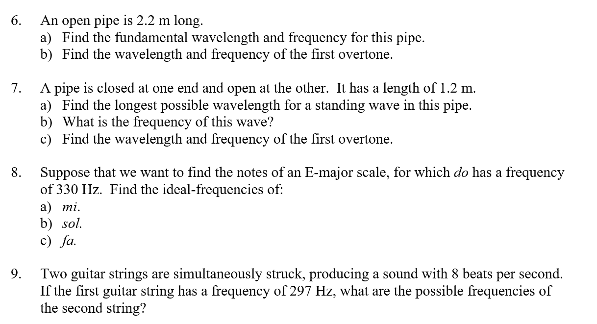 Solved 6. An open pipe is 2.2 m long. a) Find the | Chegg.com