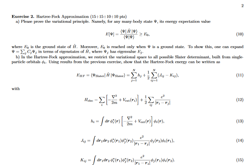 Solved 2 Exercise 2. Hartree-Fock Approximation (15 15 10 10 | Chegg.com
