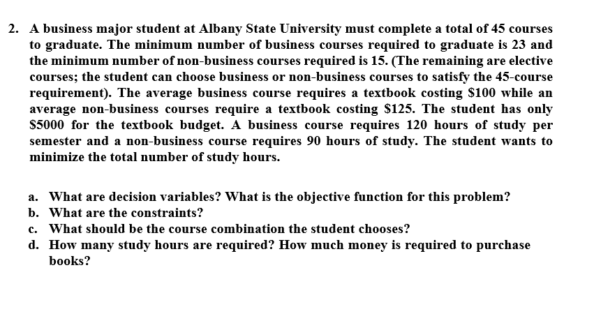 Solved total of 45 courses 2. A business major student at | Chegg.com