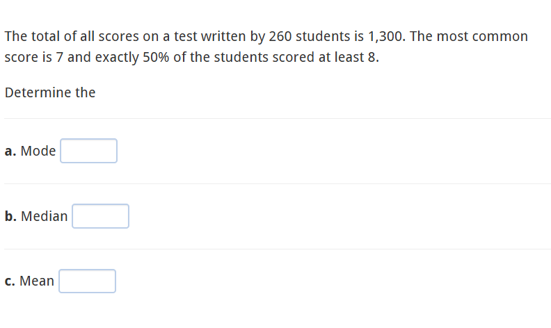 Solved The total of all scores on a test written by 260 | Chegg.com