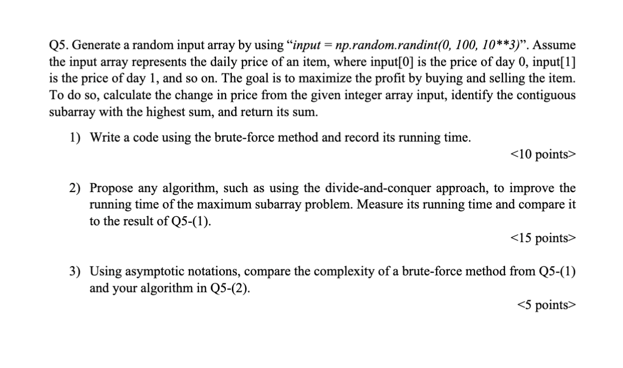 Solved Q5. Generate a random input array by using "input | Chegg.com