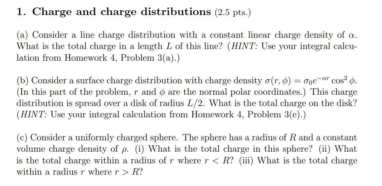 Solved 1. Charge and charge distributions ( 2.5 pts.) (a) | Chegg.com