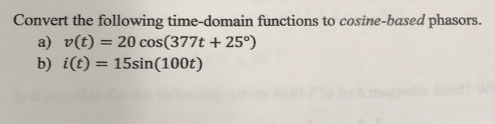 Solved Convert the following time-domain functions to | Chegg.com
