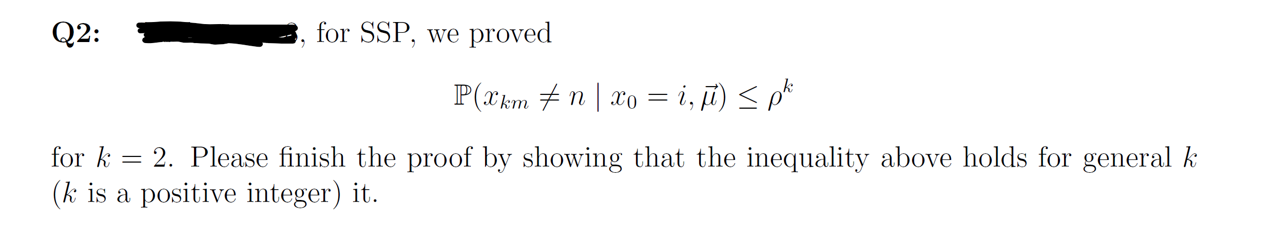 Solved Q2 − For Ssp We Proved Pxkm N∣x0iμ≤ρk For 6272