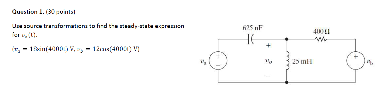 Solved Use source transformations to find the steady-state | Chegg.com