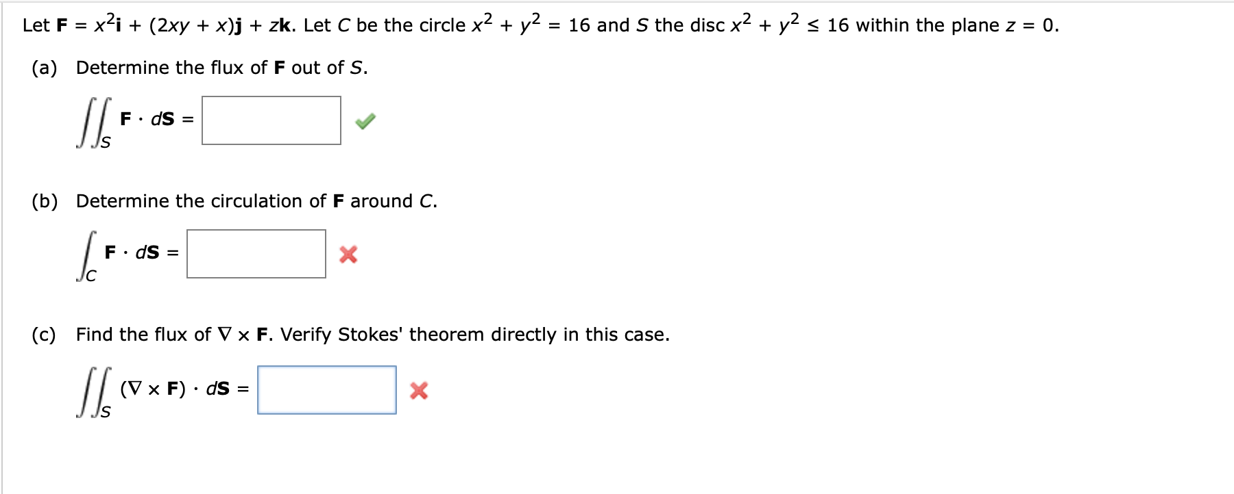 Solved Let F = x2i + (2xy + x)j + zk. Let C be the circle x2 | Chegg.com