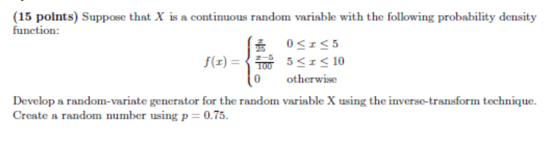 Solved (15 points) Suppose that X is a continuous random | Chegg.com