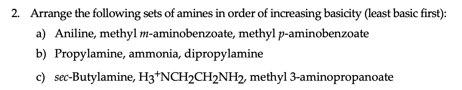 High Quality SOLUTION Arrange the following sets of ﻿amines in ﻿order of | Chegg.com
