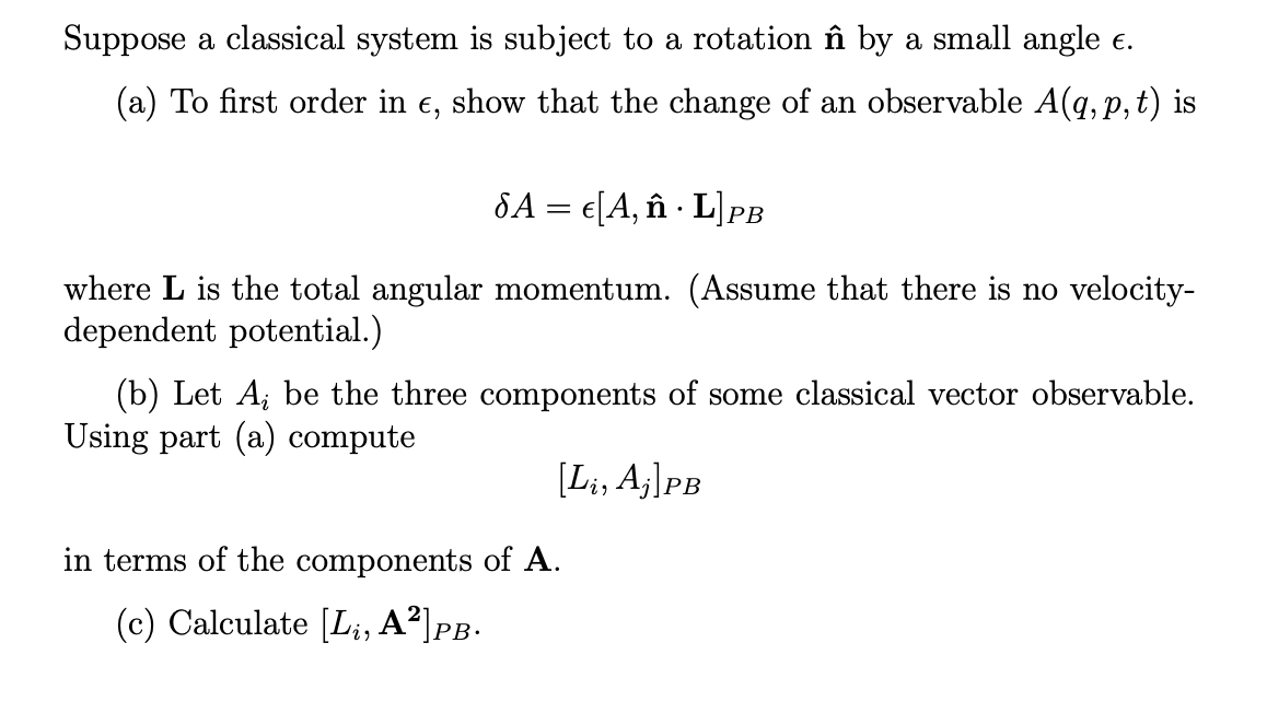 Solved Suppose a classical system is subject to a rotation | Chegg.com