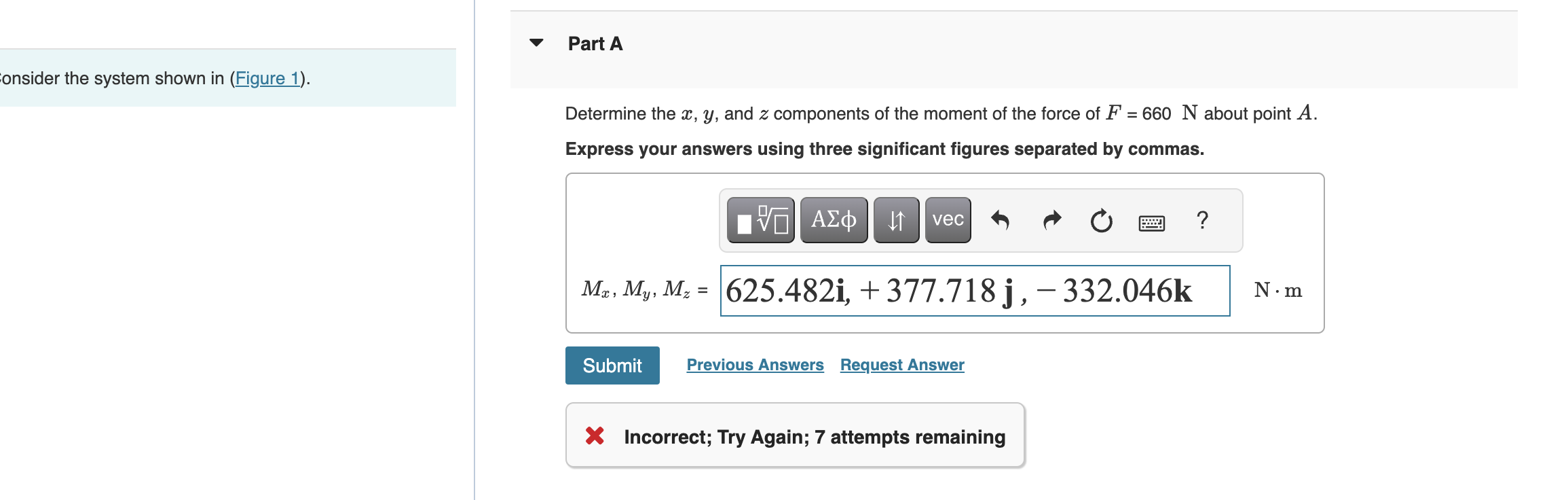 Solved onsider the system shown in (Figure 1). Determine the | Chegg.com