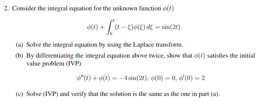 Solved 2. Consider the integral equation for the unknown | Chegg.com