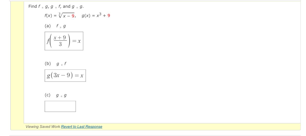 Solved Find f∘g,g∘f, and g∘g. f(x)=3x−9,g(x)=x3+9 (a) f∘g | Chegg.com