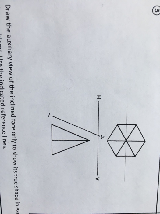 Solved Draw the auxiliary view of the inclined face only | Chegg.com