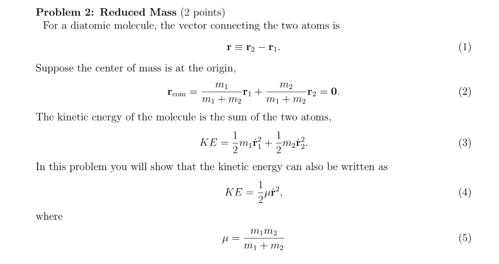 Solved Problem 2: Reduced Mass (2 points) For a diatomic | Chegg.com