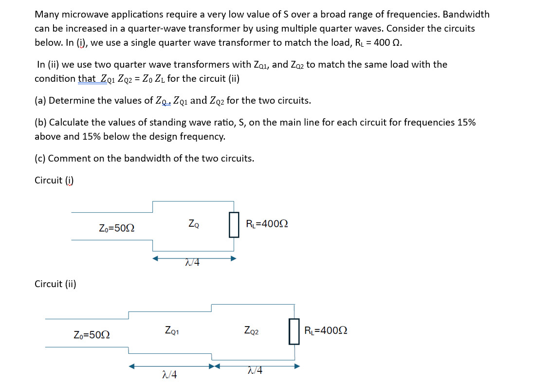 Solved Many microwave applications require a very low value | Chegg.com