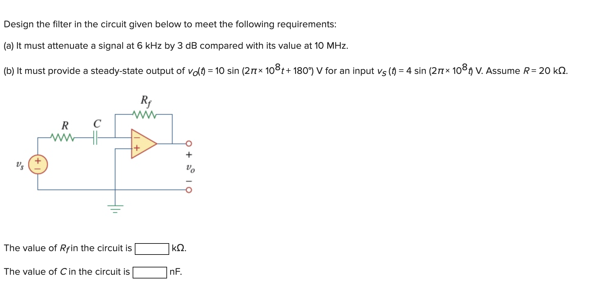 Solved Design the filter in the circuit given below to meet | Chegg.com