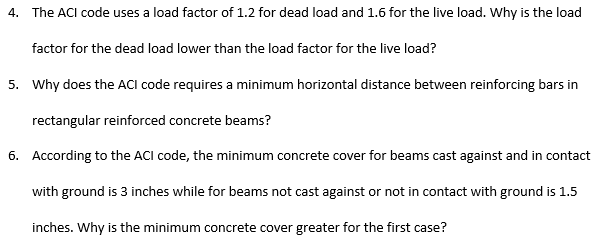 Solved 4. The ACI code uses a load factor of 1.2 for dead | Chegg.com