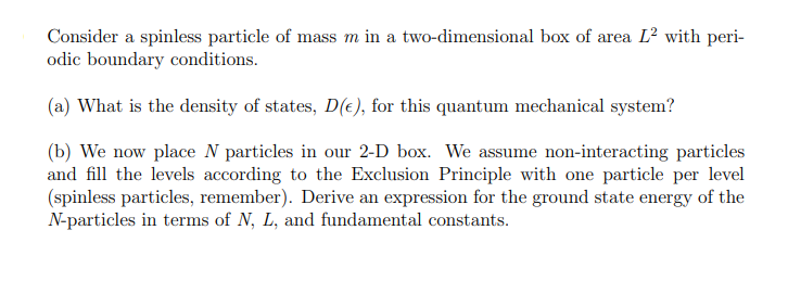 Solved Consider a spinless particle of mass m in a | Chegg.com