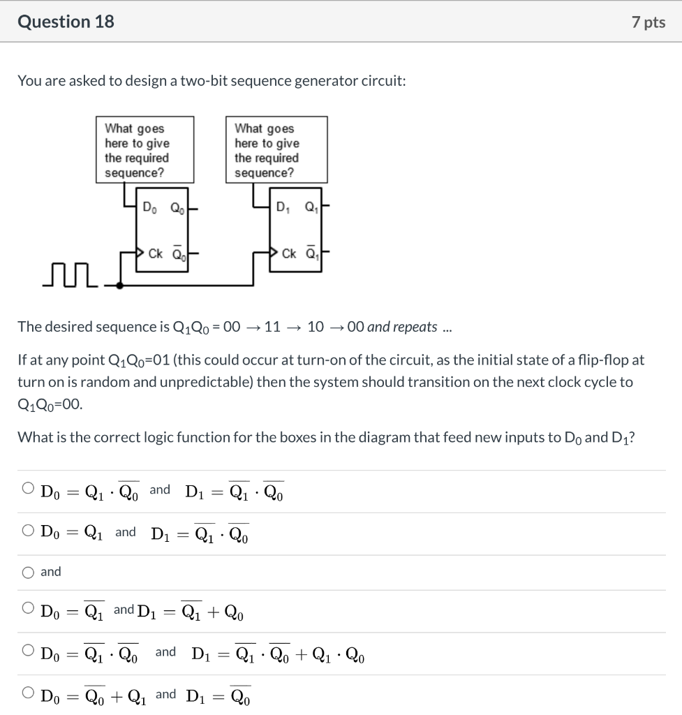 Solved Question 18 7 pts You are asked to design a two-bit | Chegg.com