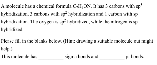 Solved A molecule has a chemical formula C,H,ON. It has 3 | Chegg.com