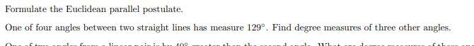 Solved Formulate the Euclidean parallel postulate. One of | Chegg.com