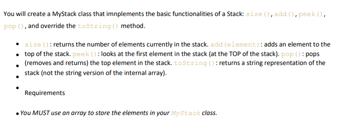 Solved You Will Create A Mystack Class That Imnplements The 