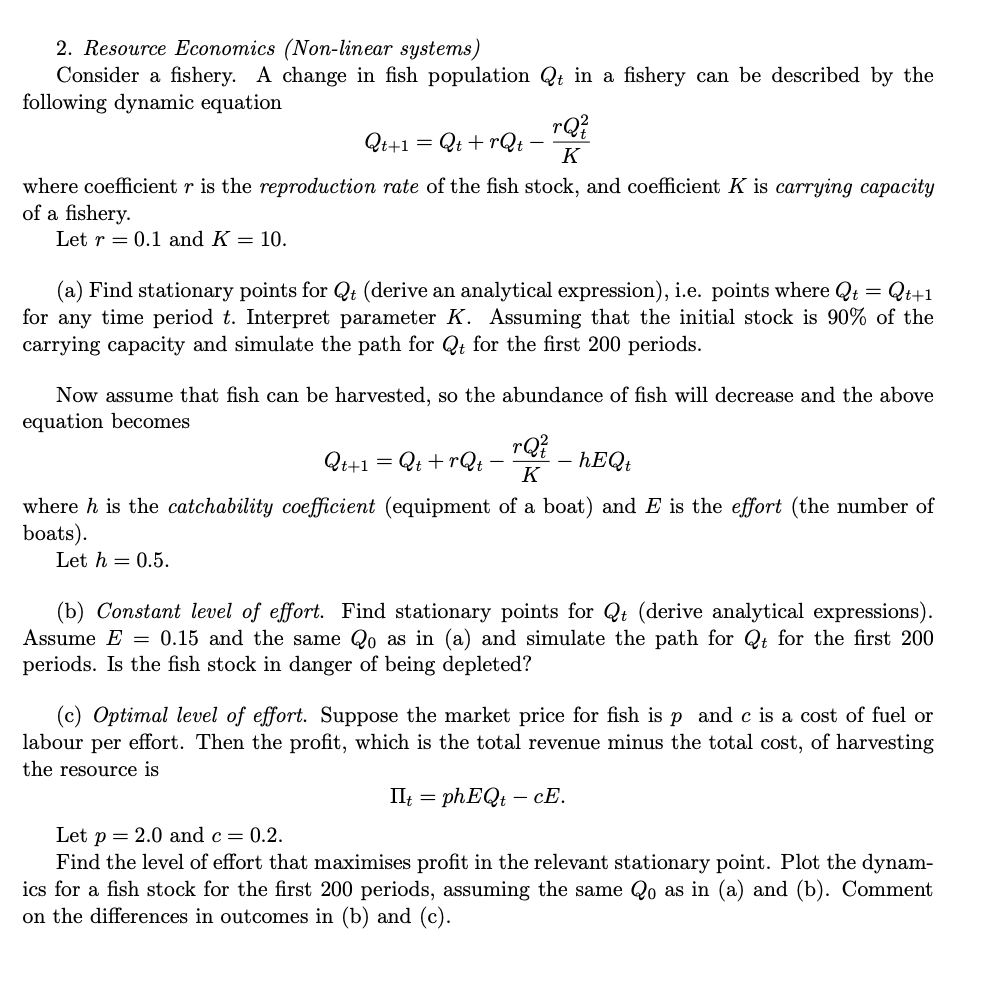 Solved Resource Economics (Non-linear systems)Consider a | Chegg.com