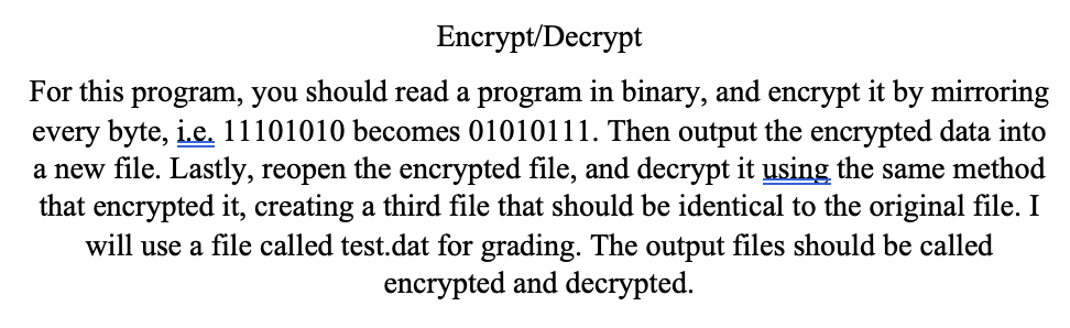 Solved Encrypt/Decrypt For this program, you should read a | Chegg.com
