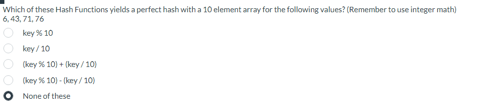 Solved Which of these Hash Functions yields a perfect hash | Chegg.com