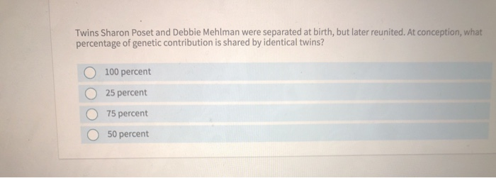 Solved Twins Sharon Poset and Debbie Mehlman were separated | Chegg.com