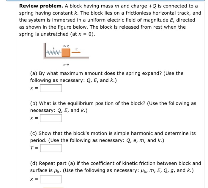 Solved Review problem. A block having mass m and charge +Q | Chegg.com