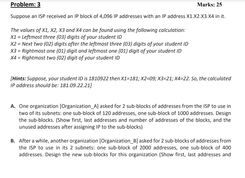 Solved Problem: 3 Marks: 25 Suppose an ISP received an IP | Chegg.com