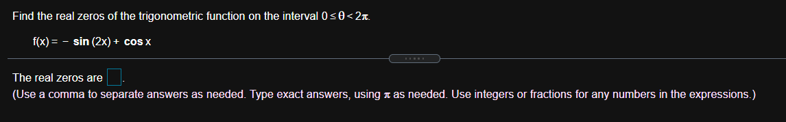 Solved Find the real zeros of the trigonometric function on | Chegg.com